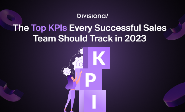 The Top 10 KPIs Every Sales Team Should Track in 2023